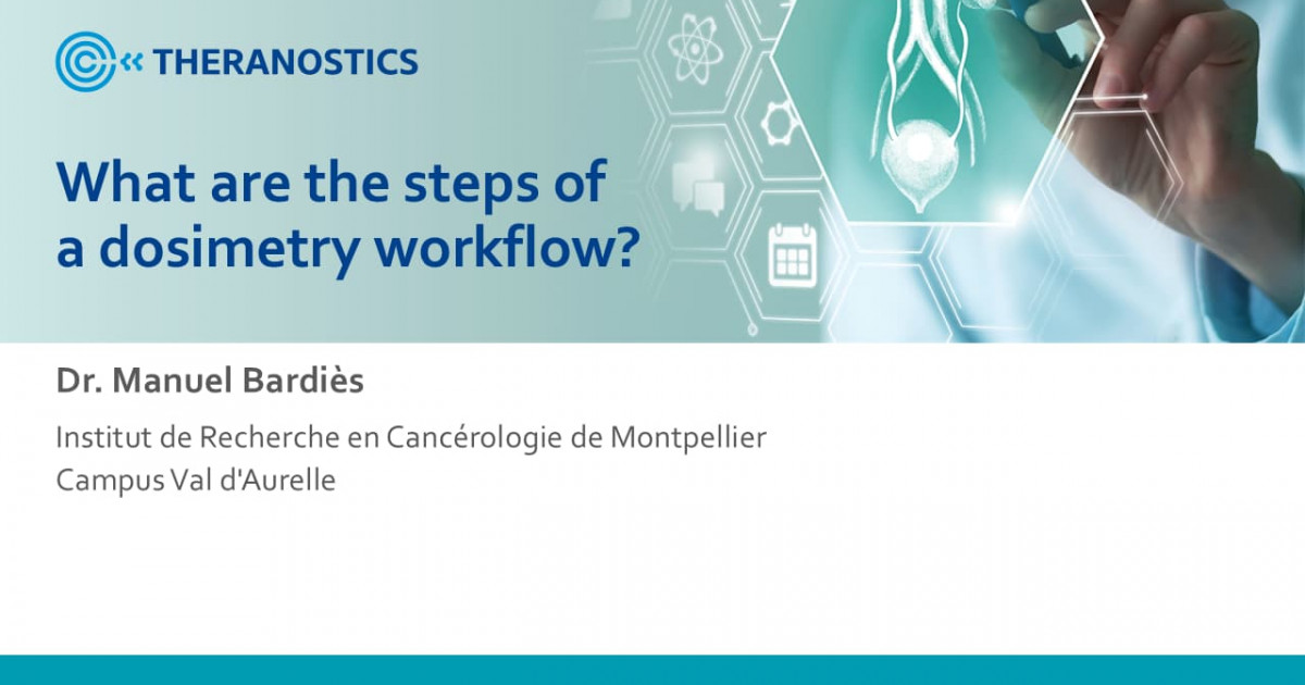 What are the steps of a dosimetry workflow? | Theranostics Online